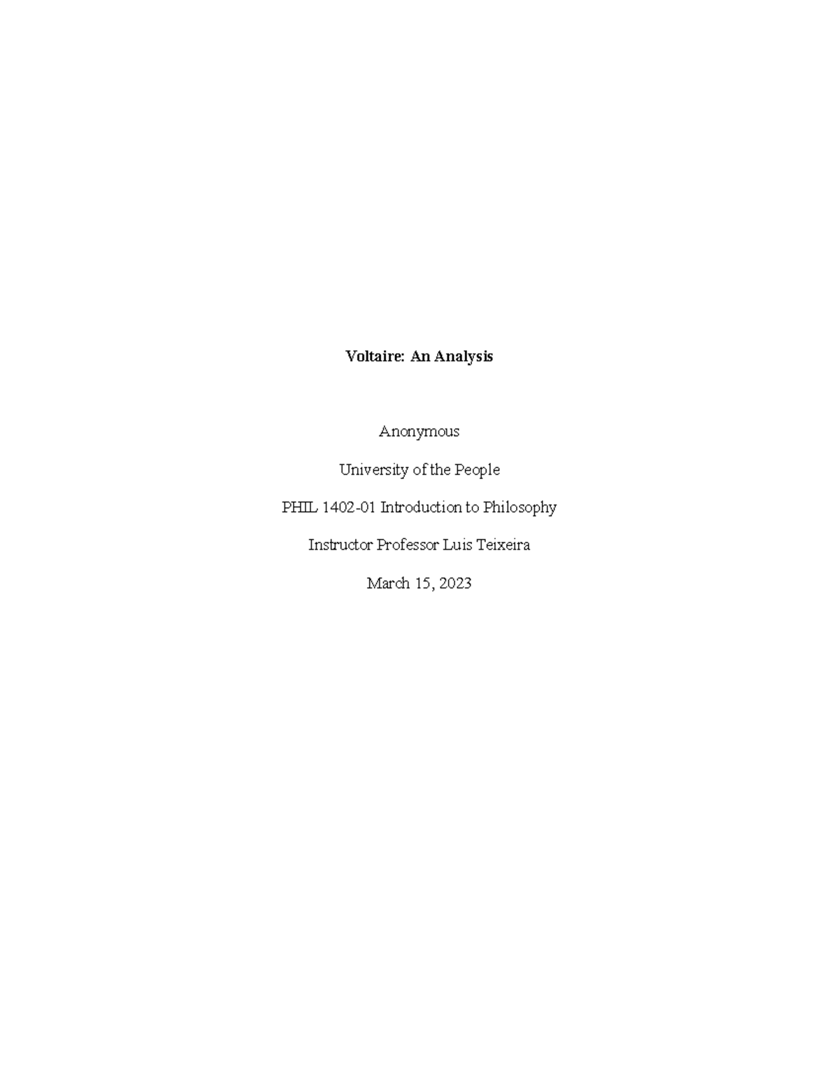 PHIL 1402 Unit 7 Intro to Philo Written Assignment - Voltaire: An Analysis Anonymous University ...