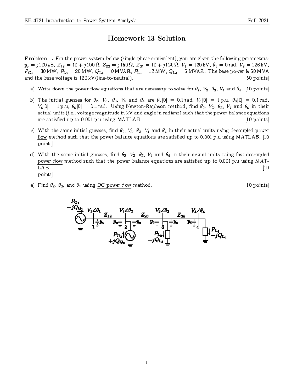 EE4721-HW13 Solution - Homework 13 Solution Problem 1. For the power system below (single phase ...