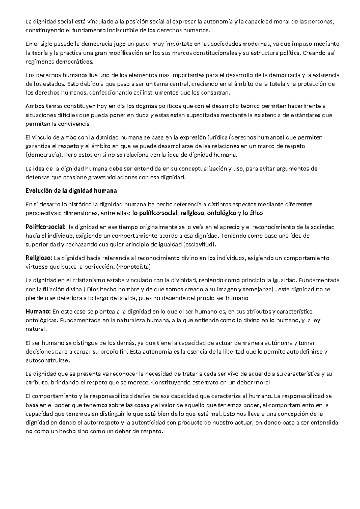 La dignidad social está vinculado a la posición social al expresar la ...