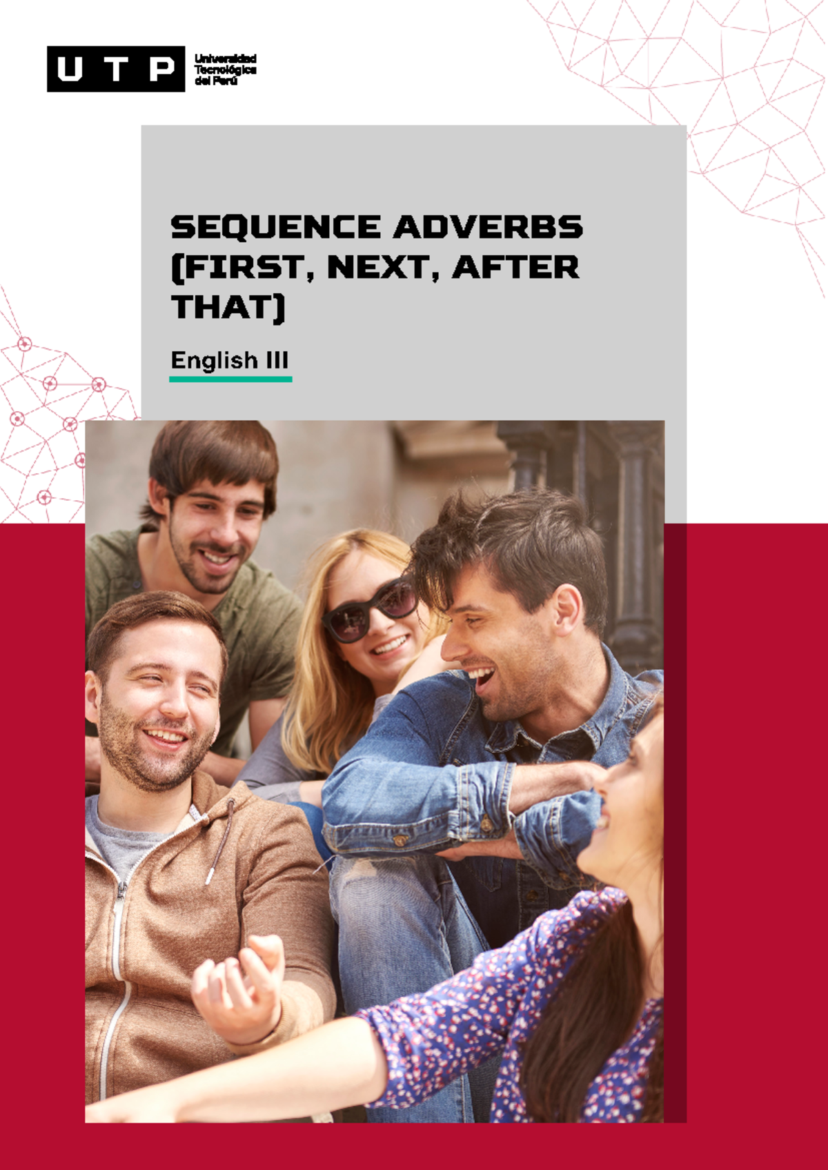 Week 10 - Pre-Task Sequence adverbs (First, next, after that ...