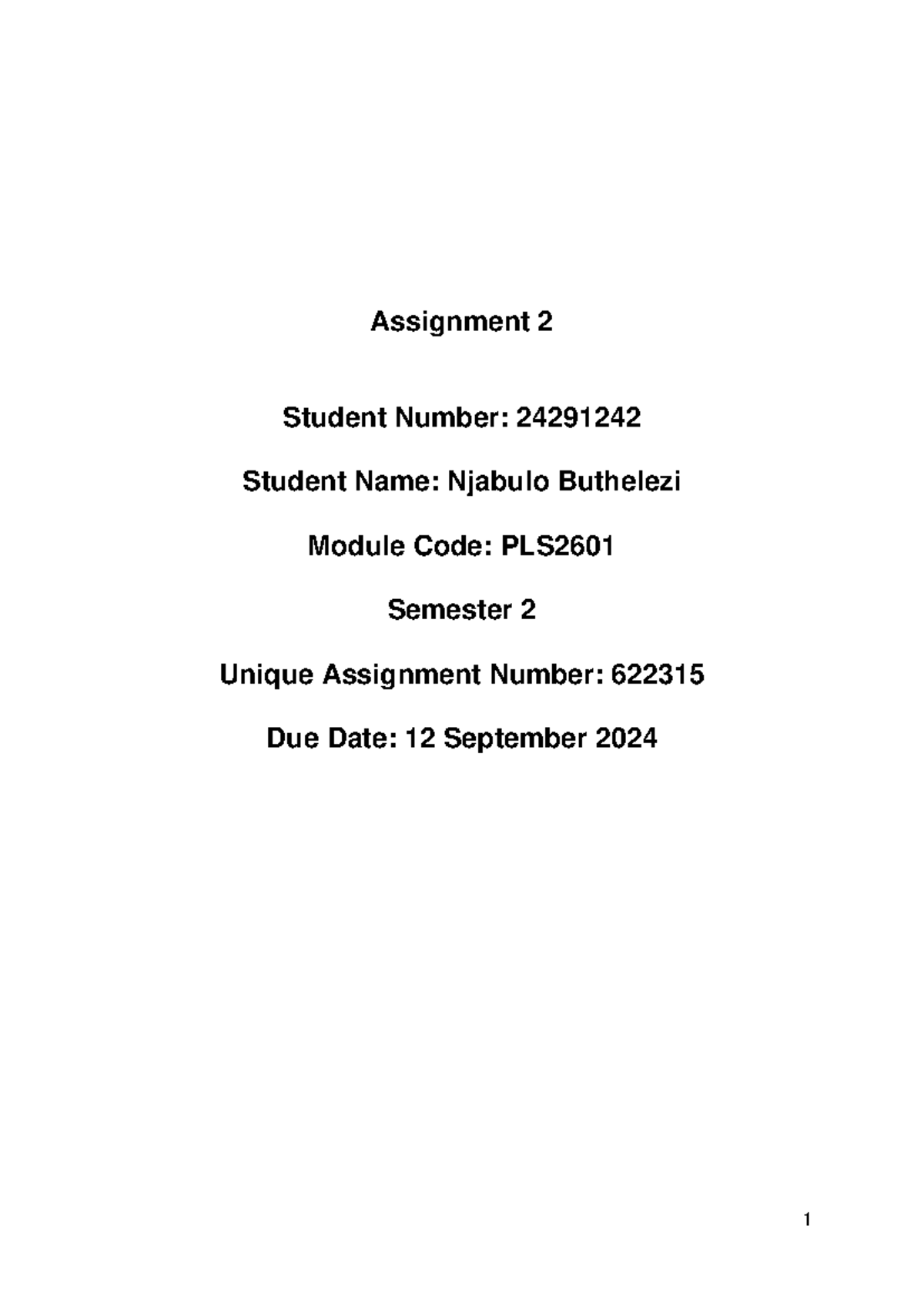 PLS2601 Assigment 2 - ASSESSMENT 2 - Student Name: Njabulo Buthelezi ...