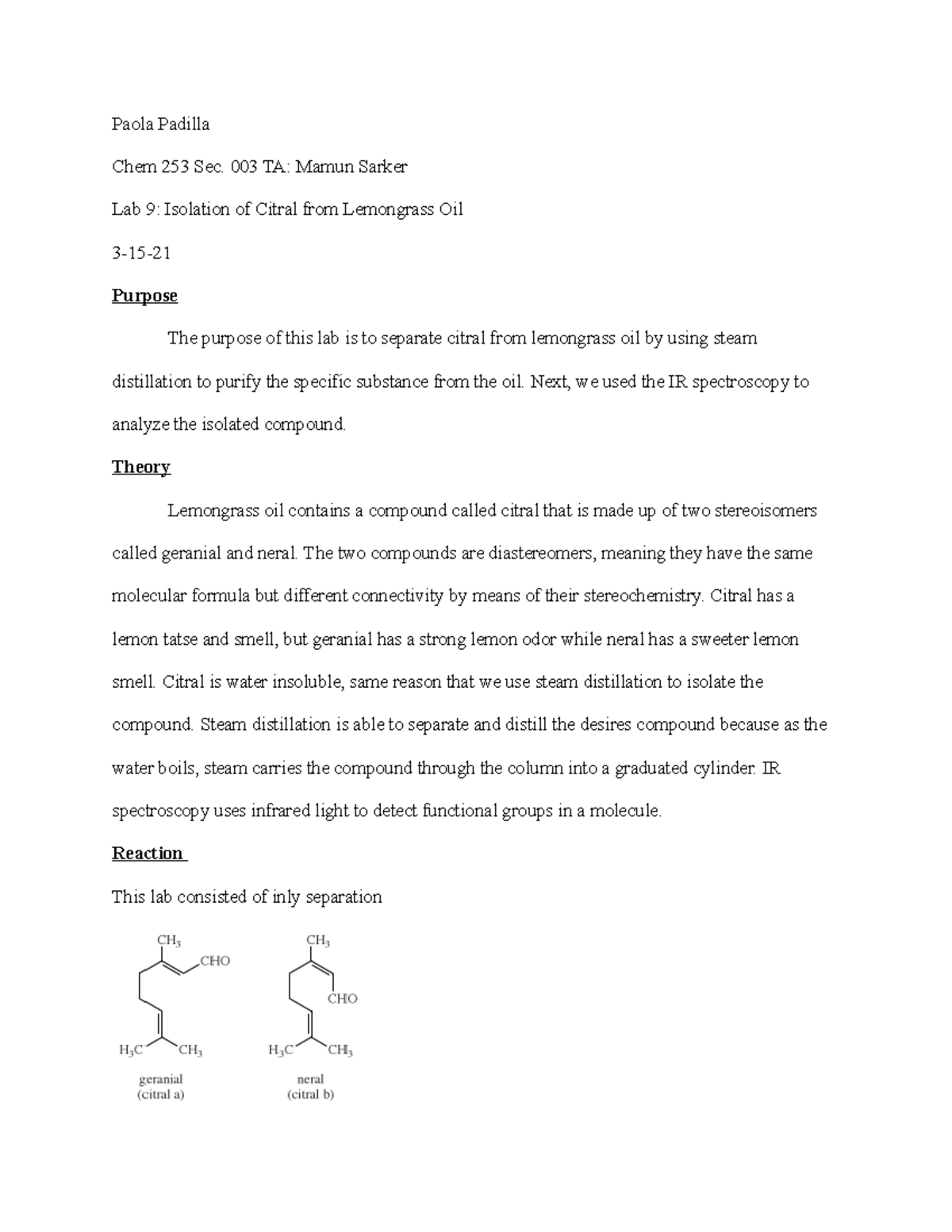 Ochem LAB 9: Isolation of Citral from Lemongrass Oil - Paola Padilla Chem 253 Sec. 003 TA: Mamun ...