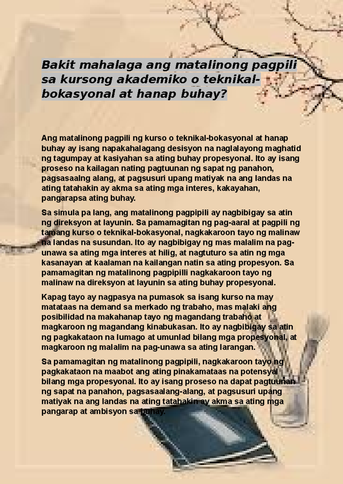 Bakit mahalaga ang matalinong pagpili sa kursong akademiko o teknikal - Bakit mahalaga ang - Studocu