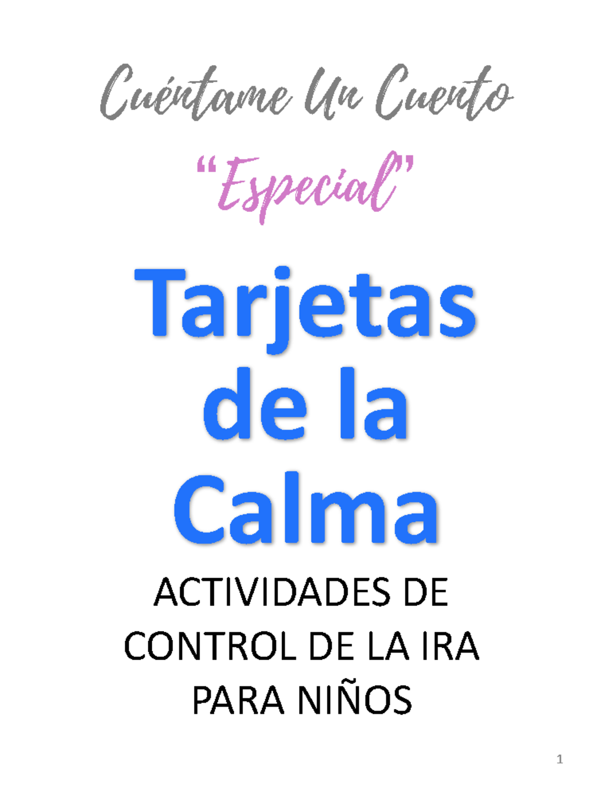 Actividades para Calmar la Ira - Tarjetas de la Calma Cuéntame Un Cuento “Especial” ACTIVIDADES ...