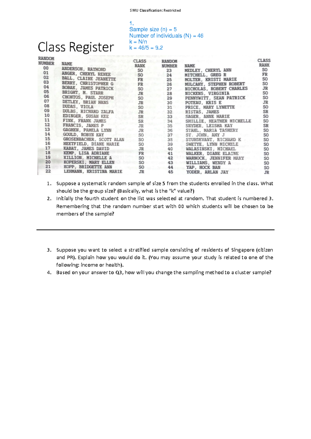 Activity 1 Sampling method - SMU Classification: Restricted Class Register Suppose a systematic ...
