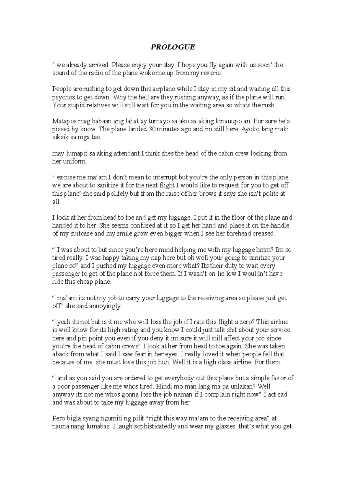 Prologue - PROLOGUE ‘ we already arrived. Please enjoy your stay. I ...