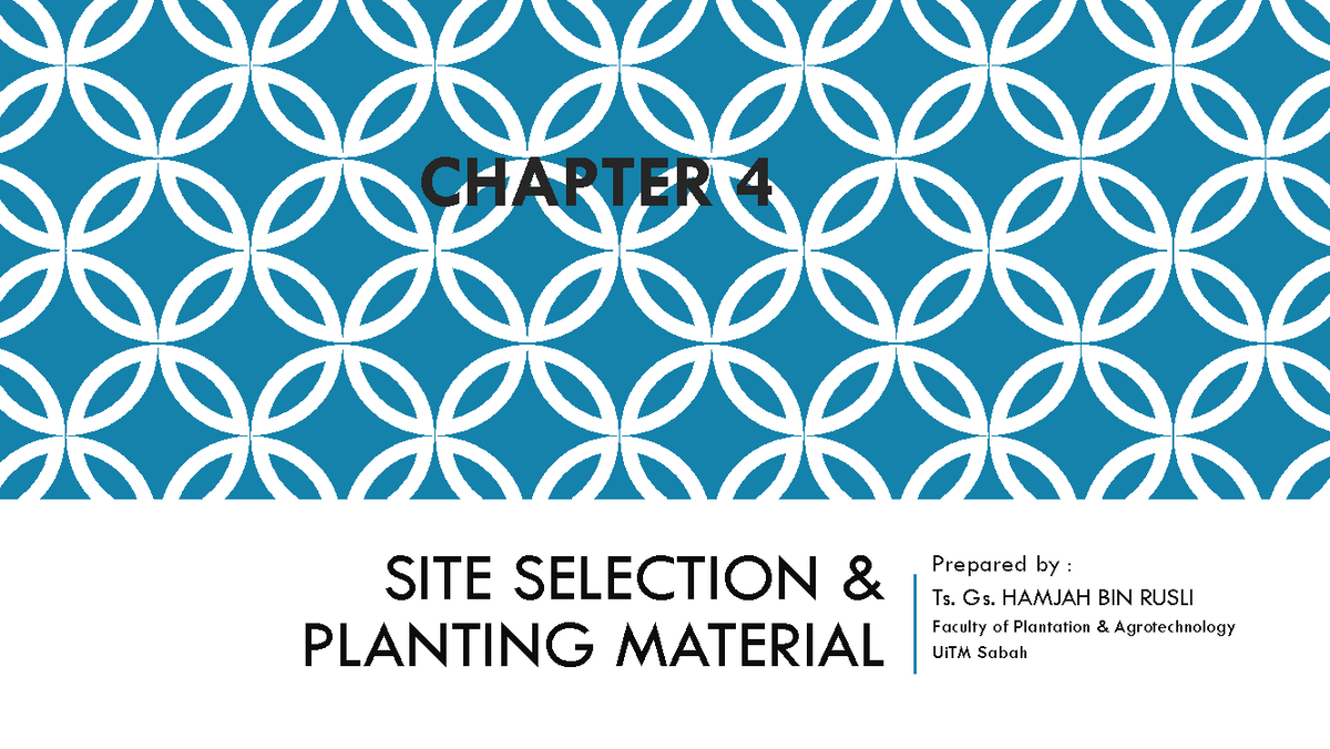 Chapter 4 SITE Selection & Planting Material - SITE SELECTION ...