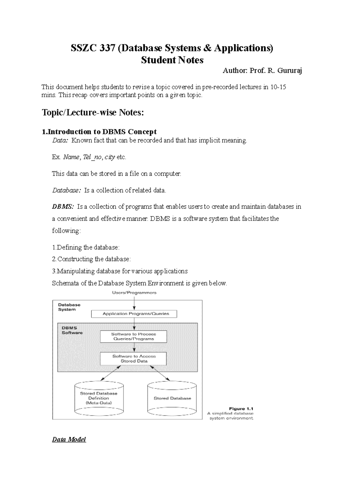 DBMS - A database management system (or DBMS) is essentially nothing more than a computerized ...