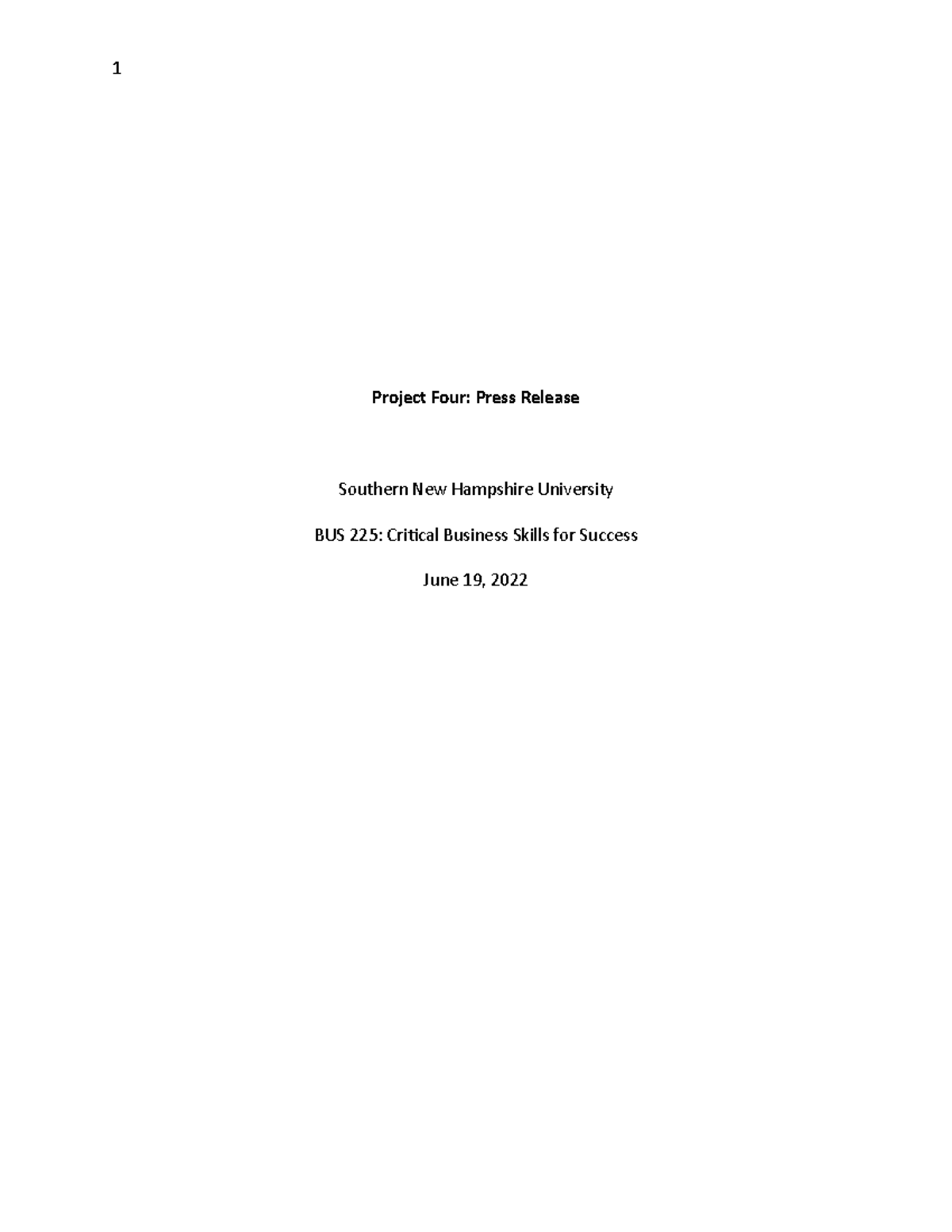 BUS225 Final Project - Project Four: Press Release Southern New ...