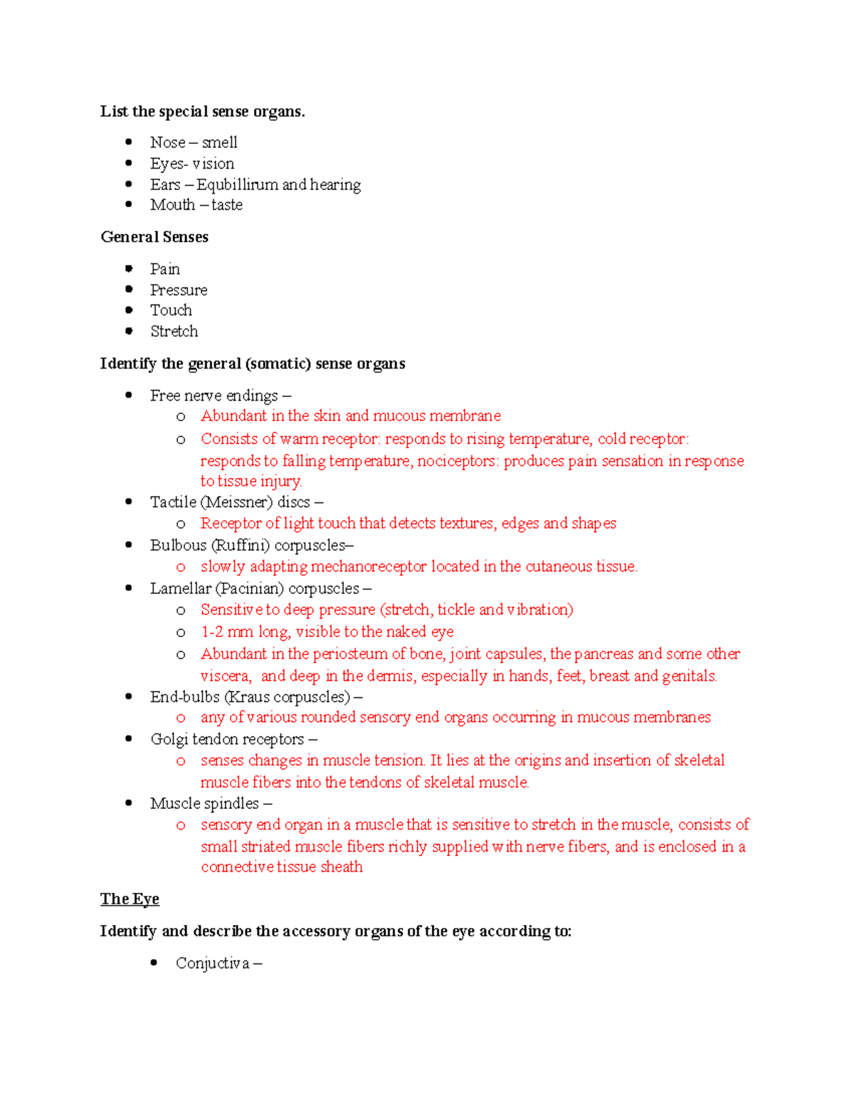 Special Senses - final exam - List the special sense organs. Nose ...