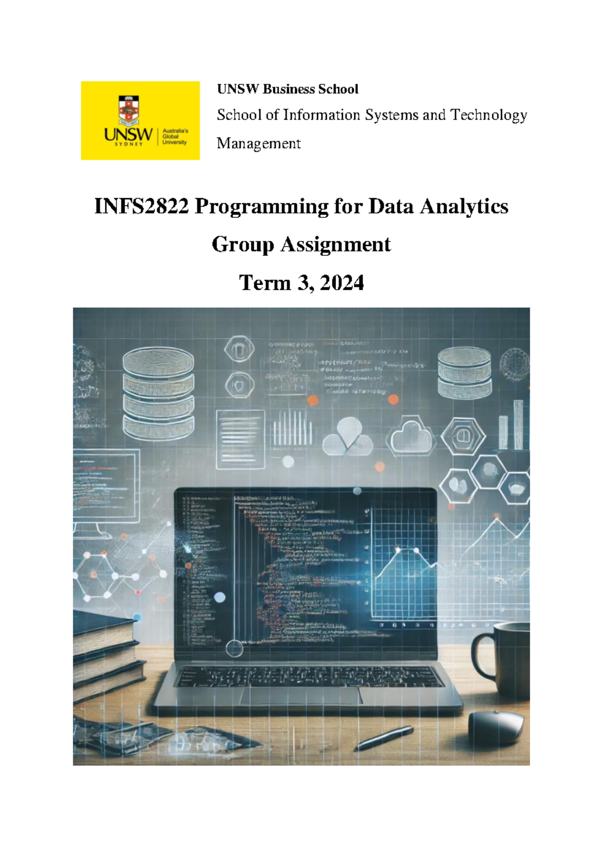 INFS2822 T3 2024 Group Assignment Description - UNSW Business School ...