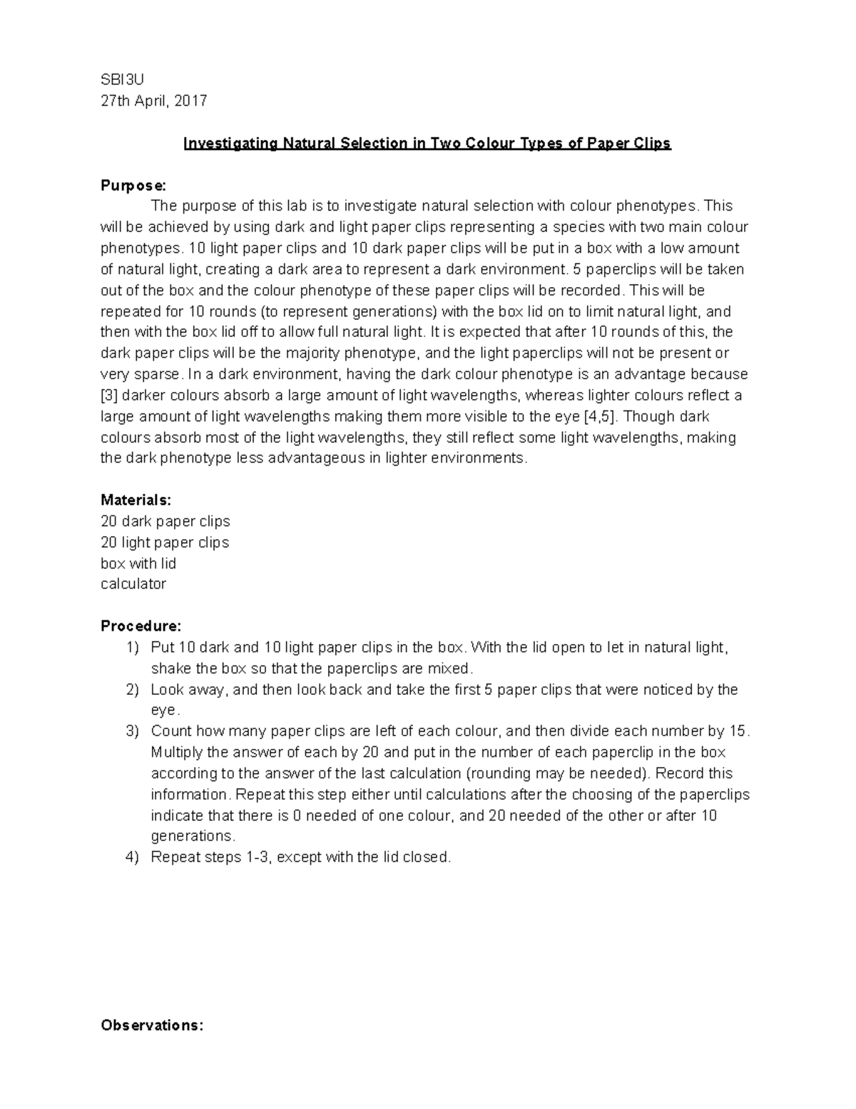 Natural Selection - This will be achieved by using dark and light paper ...