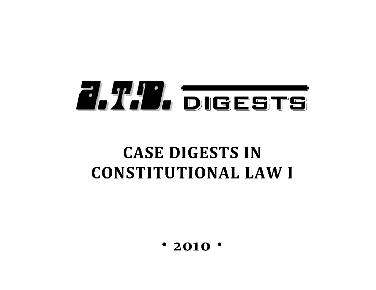 Case-digest-constitutiona-case-digests-in-constitutional-law-i-2010-nal ...