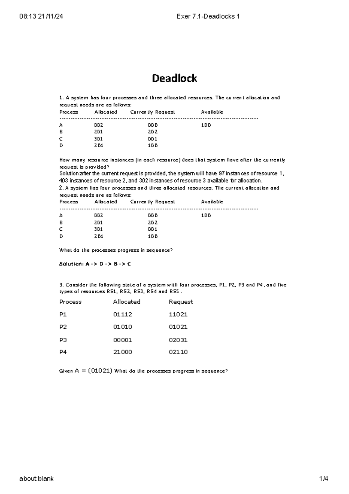 Exer 7.1-Deadlocks 1 - summary - Deadlock 1. A system has four processes and three allocated ...