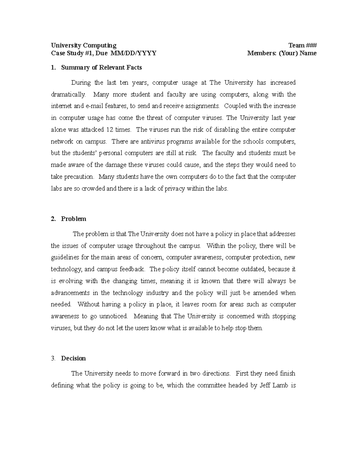 Major Case Report Example 1 - University Computing Team ### Case Study ...