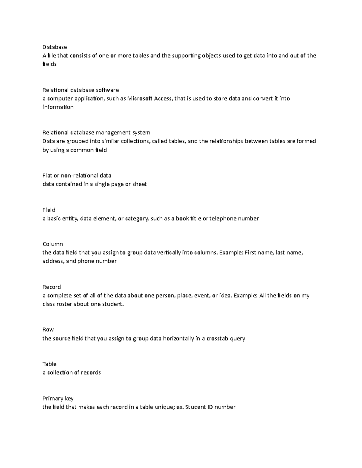 Microsoft Office Terms 1-CSCI 1013 - Database A file that consists of ...