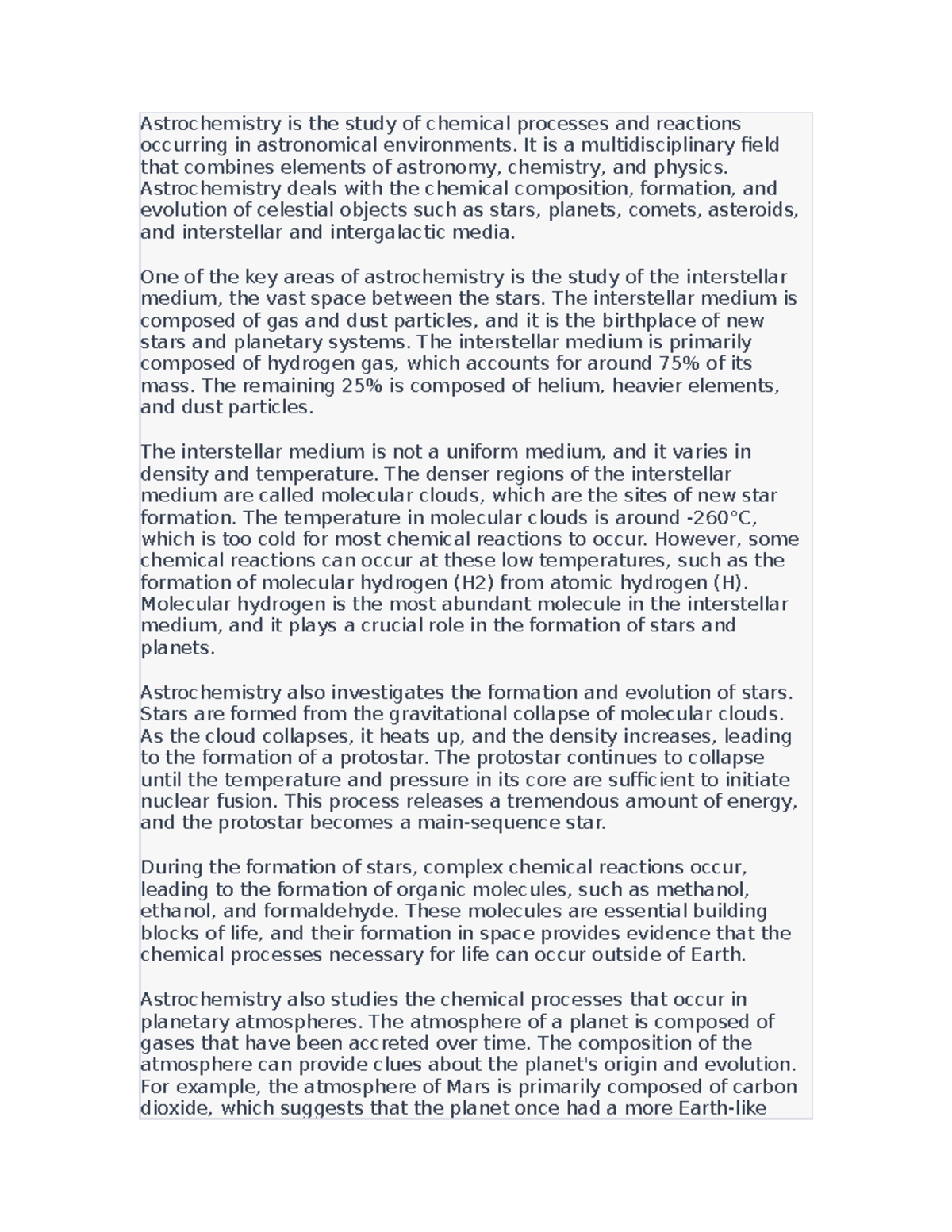 Astrochemistry is the study of chemical processes and reactions ...