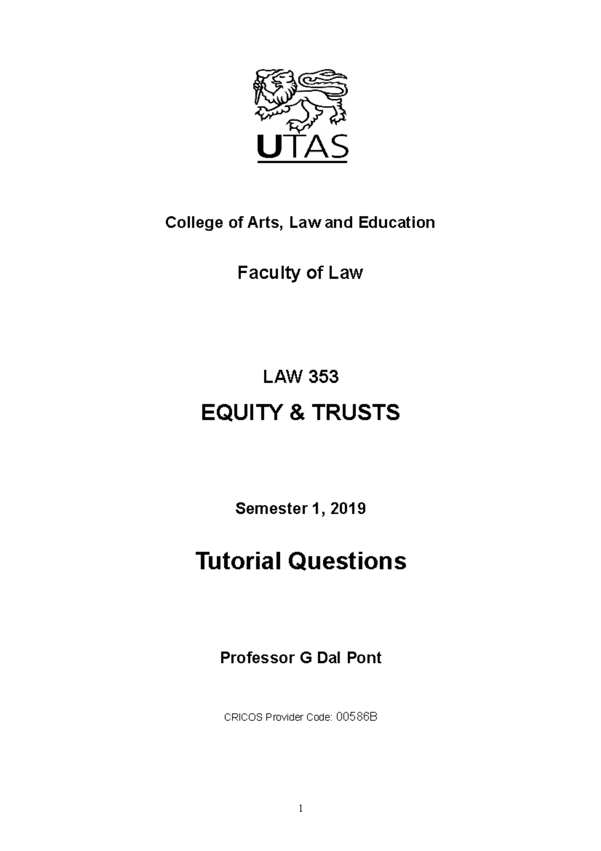 LAW353 Tute Questions 2019 - College of Arts, Law and Education Faculty ...