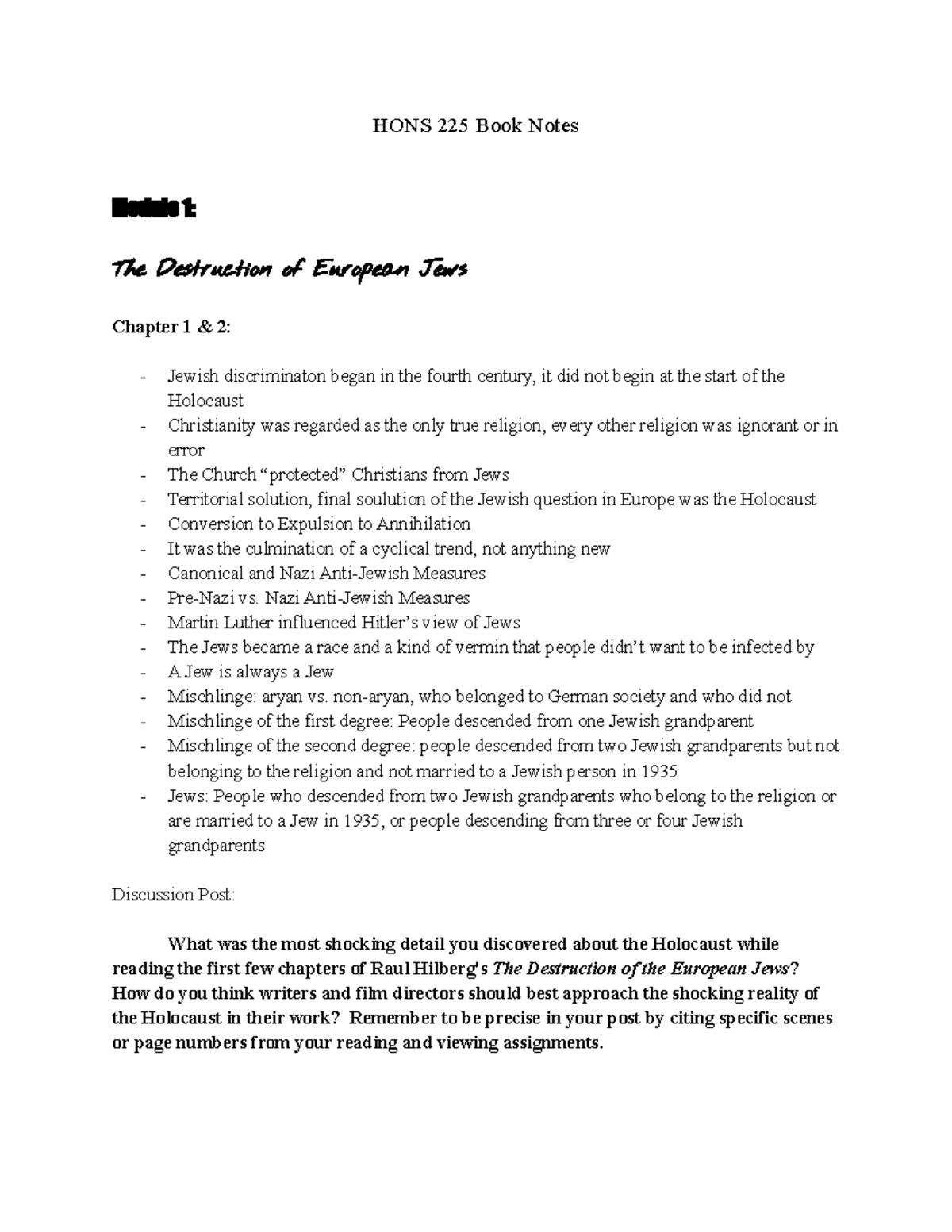 HONS 235 Book Notes - HONS 225 Book Notes Module 1: The Destruction of ...