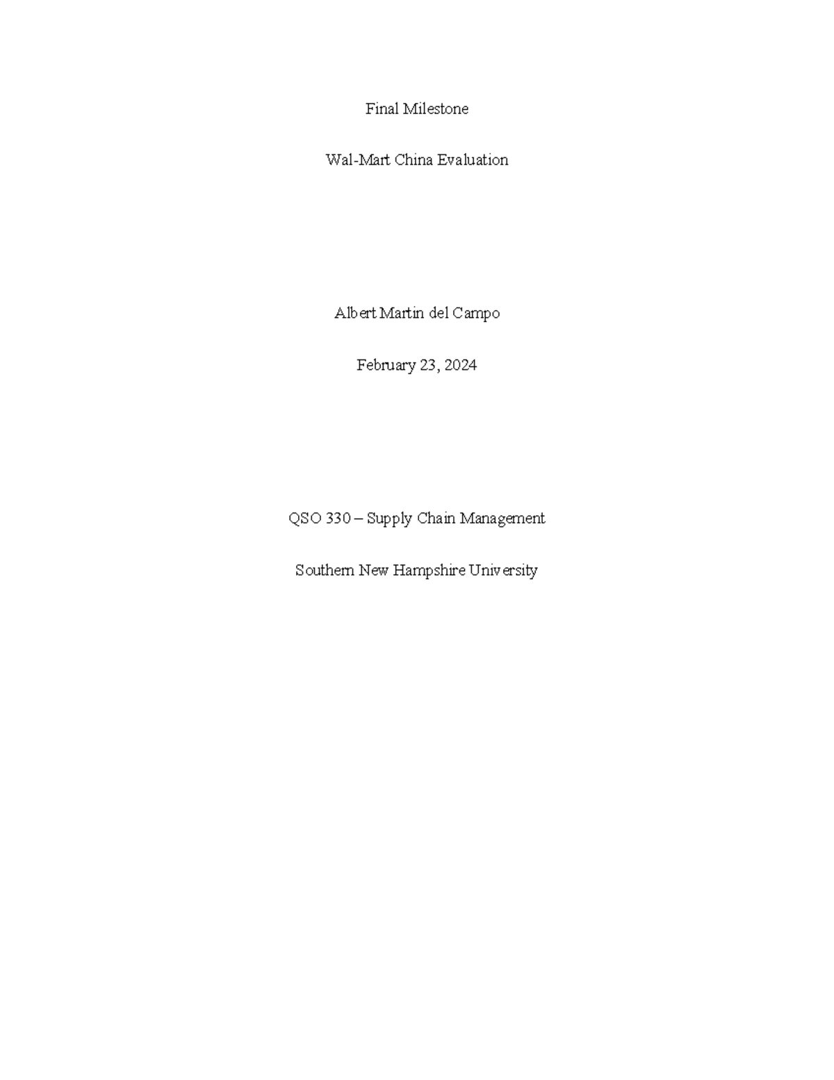 Final Milestone - Final Milestone Wal-Mart China Evaluation Albert ...