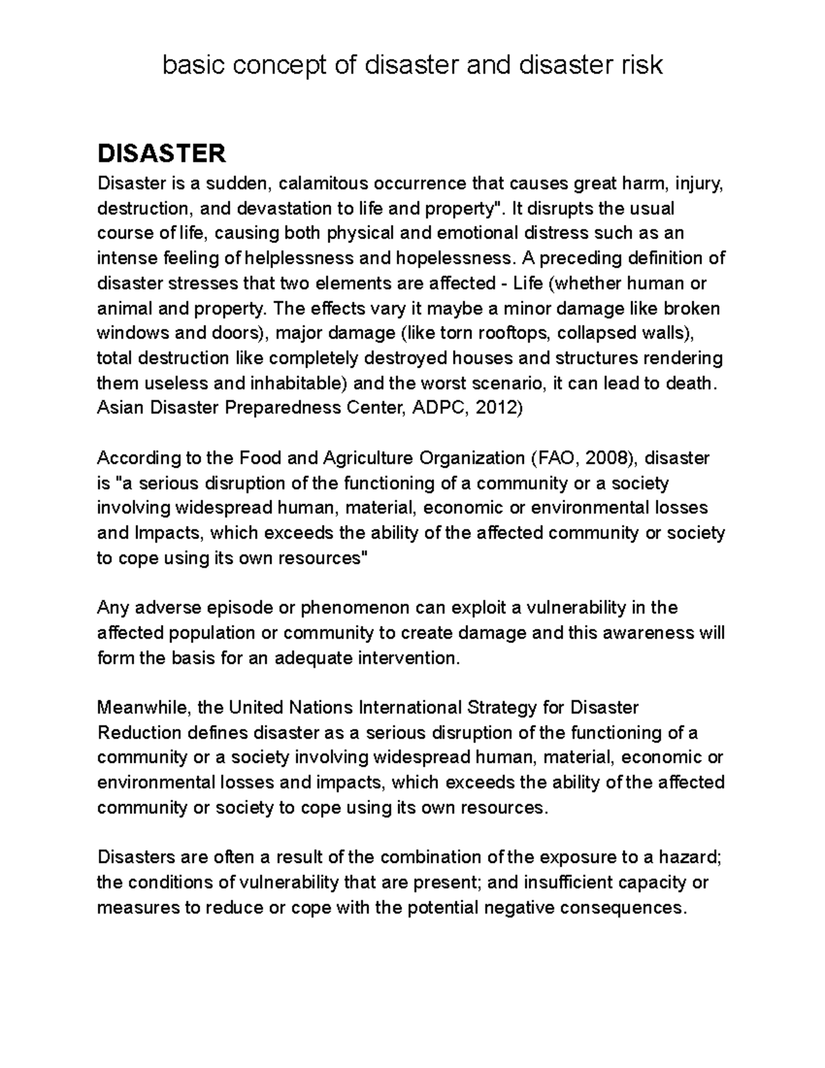 Disaster disaster risk management - DISASTER Disaster is a sudden ...