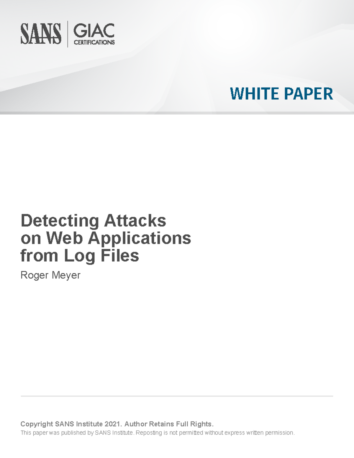 Detecting attacks on web application from log files - WHITE PAPER Detecting Attacks on Web - Studocu