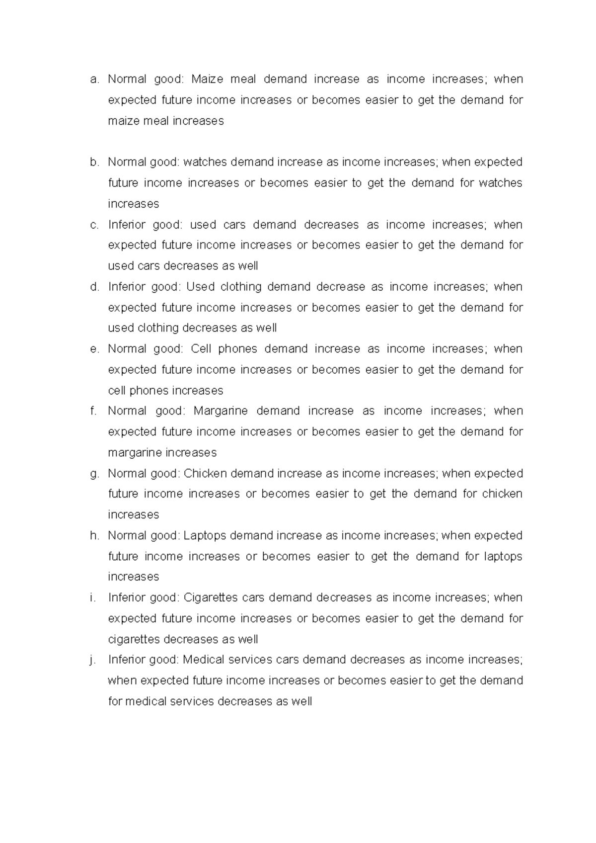 Normal goods- What is a normal good - a. Normal good: Maize meal demand ...