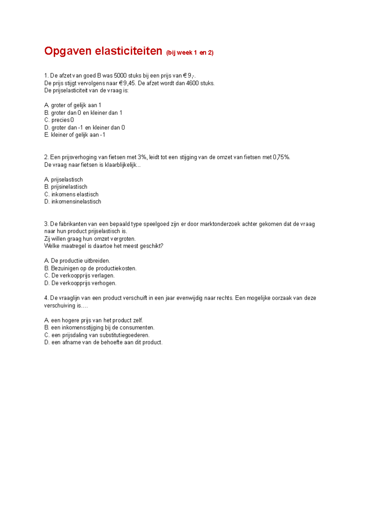 Opgaven elasticiteiten ( H 3) behorend bij week 1 + 2 - Opgaven ...