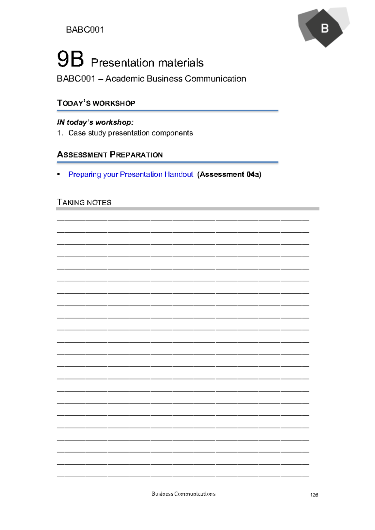 BABC Workbook - 9B - 111 - 9B Presentation materials BABC001 – Academic Business Communication T ...