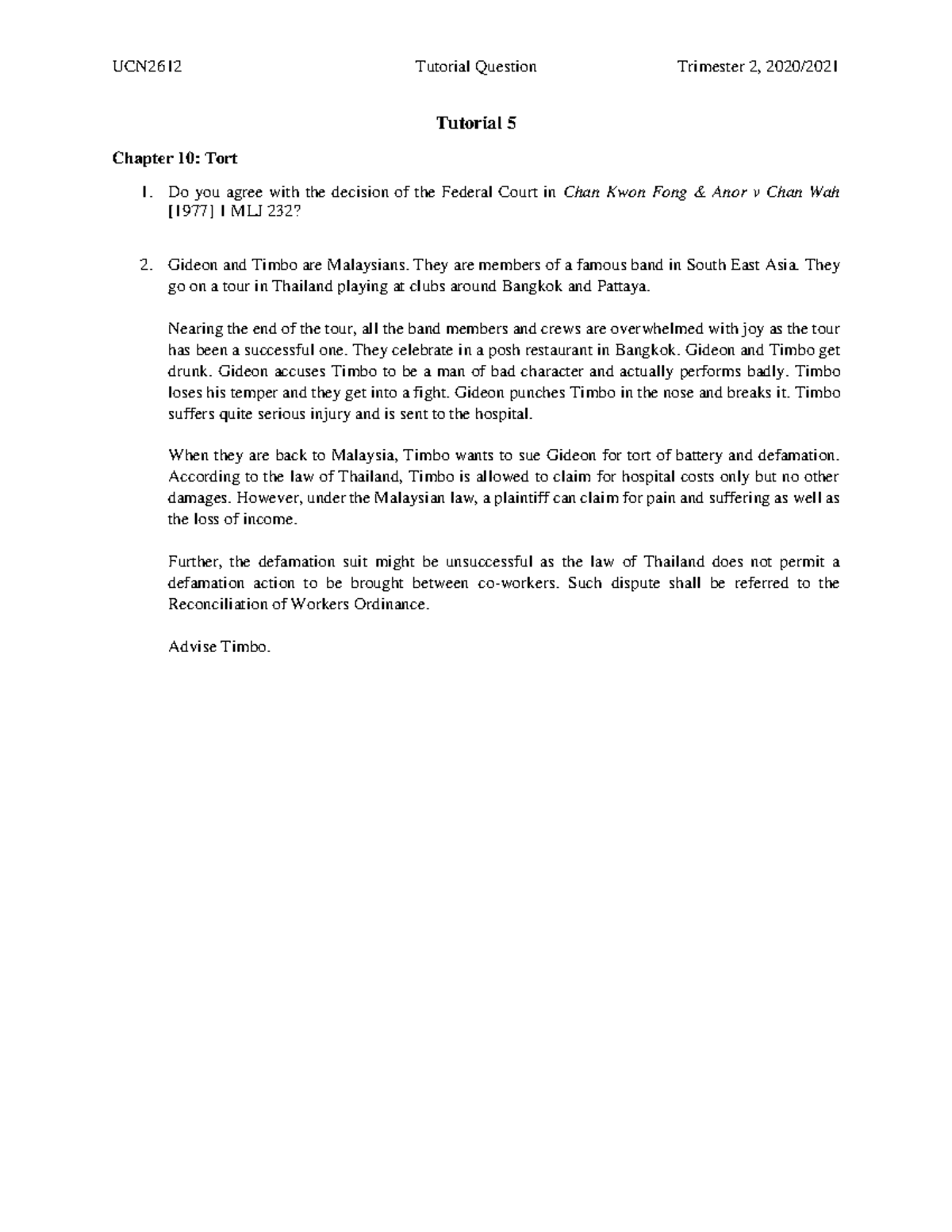 362536 Tutorial 5 (Tort) - UCN2612 Tutorial Question Trimester 2, 2020/ Tutorial 5 Chapter 10 ...