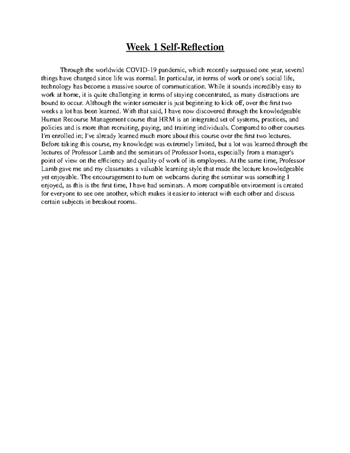 Week 1 Reflection - weekly - Week 1 Self-Reflection Through the ...