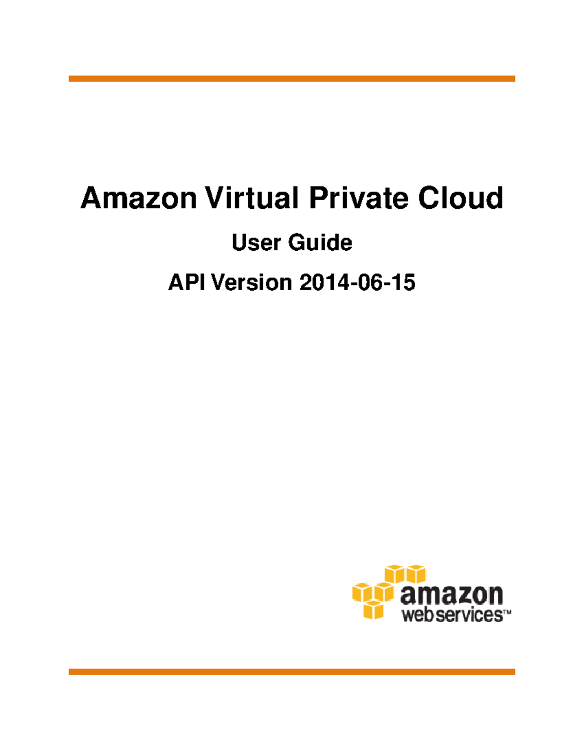 Amazon VPC (Virtual Private Cloud) - Amazon Virtual Private Cloud User Guide API Version 2014-06 ...