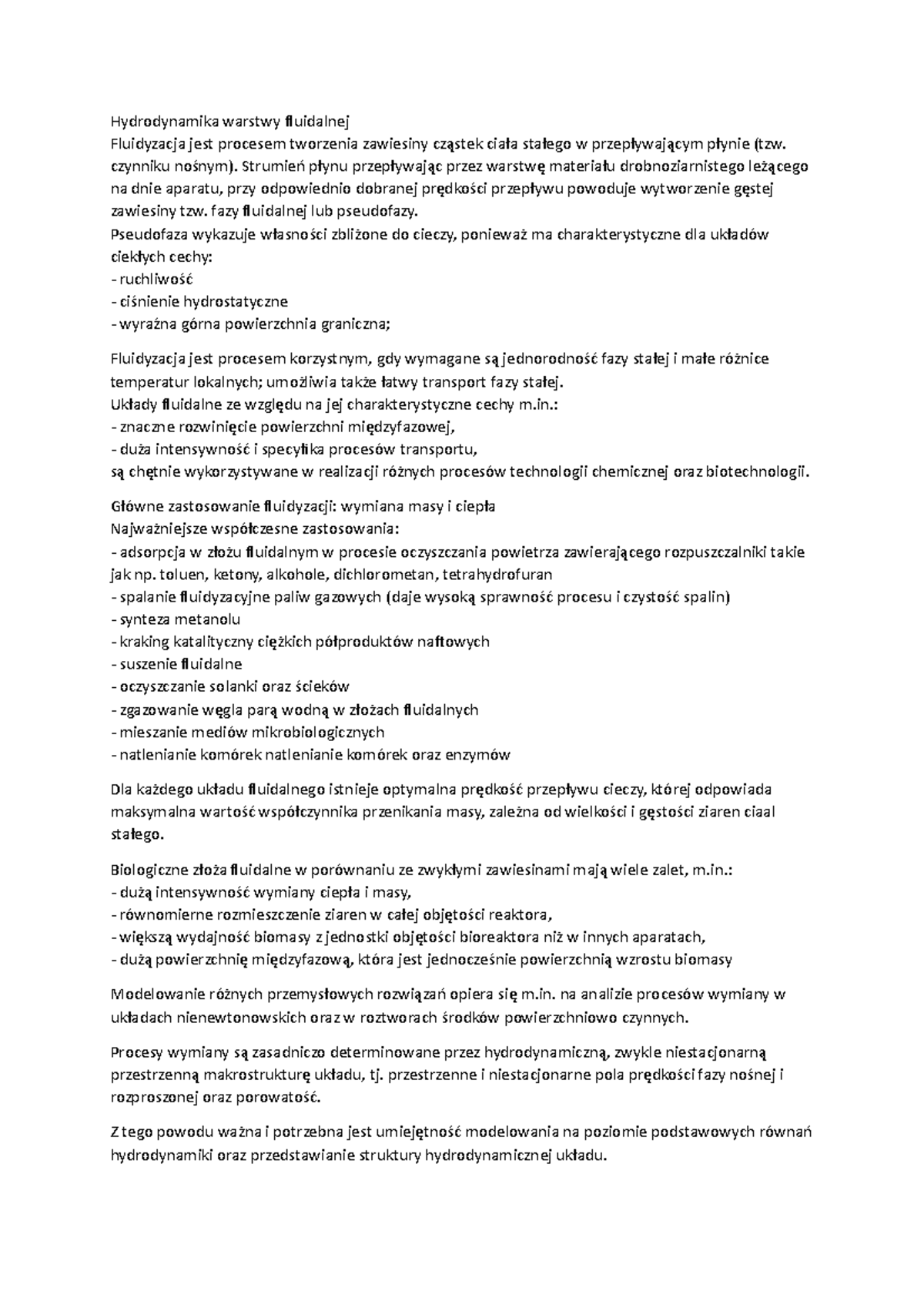 Fluidyzacja - Hydrodynamika warstwy fluidalnej Fluidyzacja jest procesem tworzenia zawiesiny ...