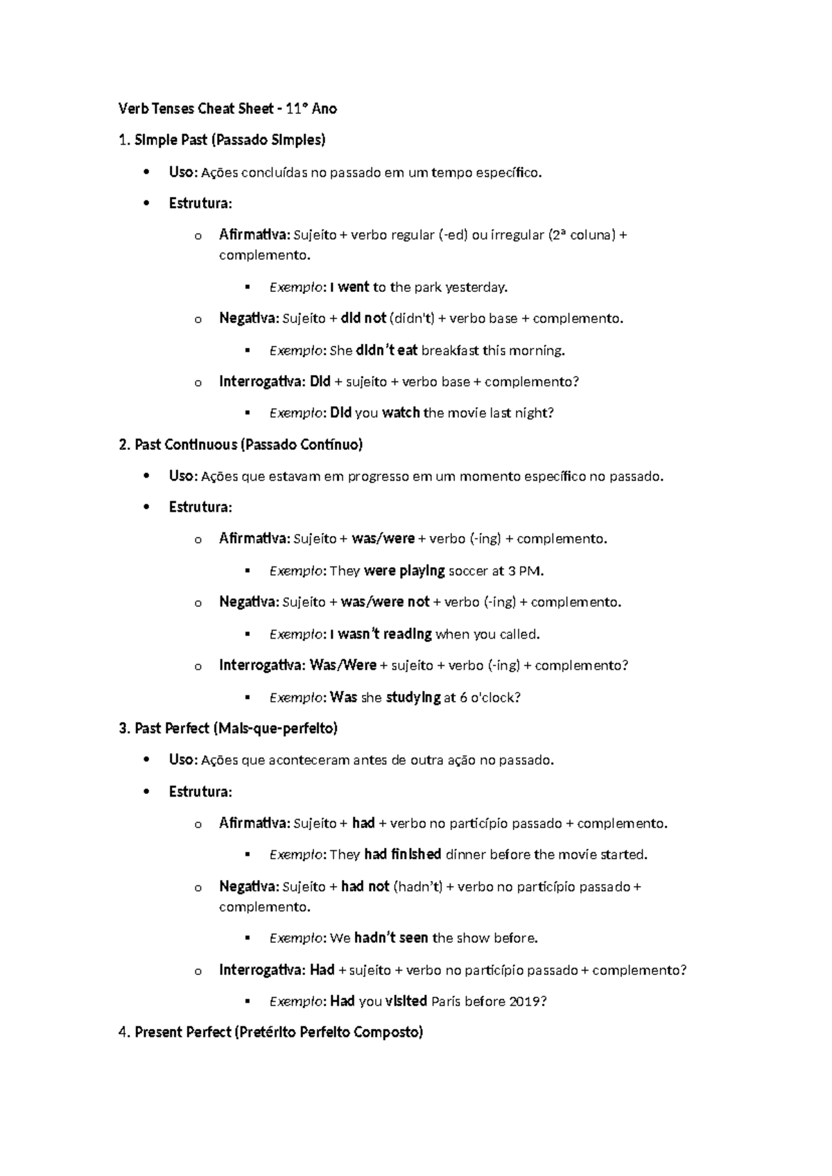 Verb Tenses Cheat Sheet - Estrutura: o Afirmativa: Sujeito + verbo ...