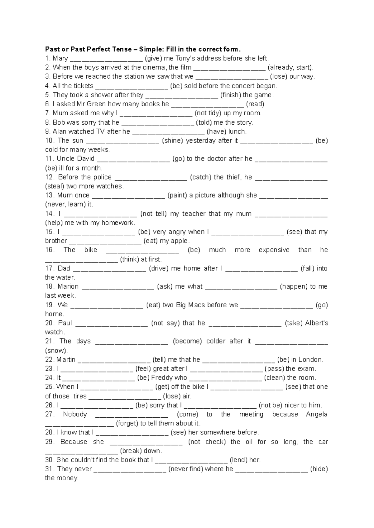 Past or Past Perfect Tense – Simple Fill in the correct form - Mary ...