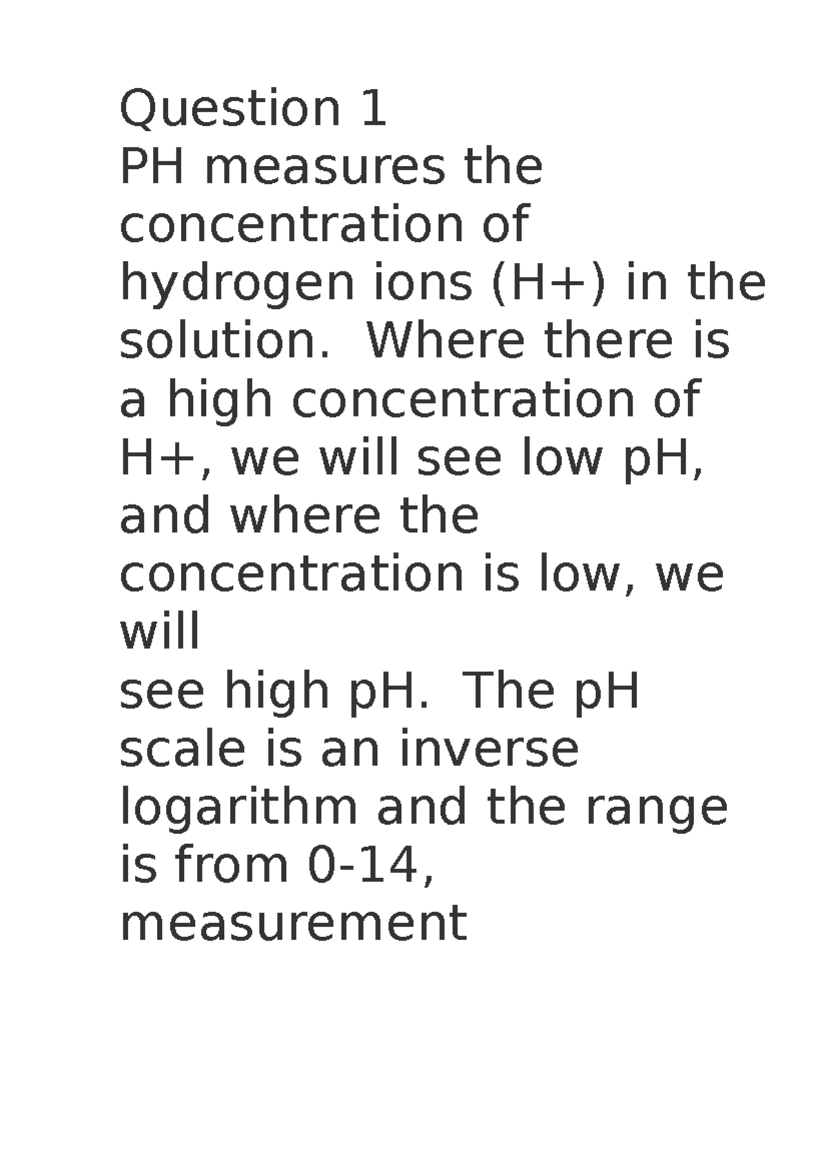 Unit 2 - This will help student - Question 1 PH measures the ...