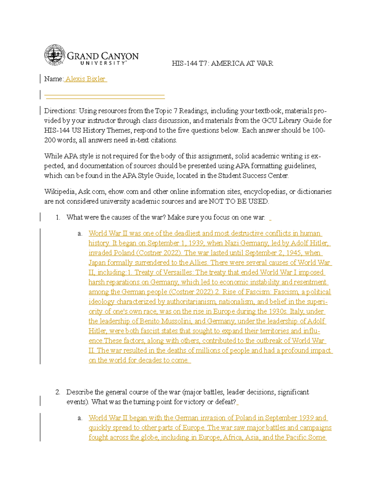HIS-144 week 7 - Topic 7 assignment - HIS-144 T7: AMERICA AT WAR Name: Alexis Bixler Directions ...