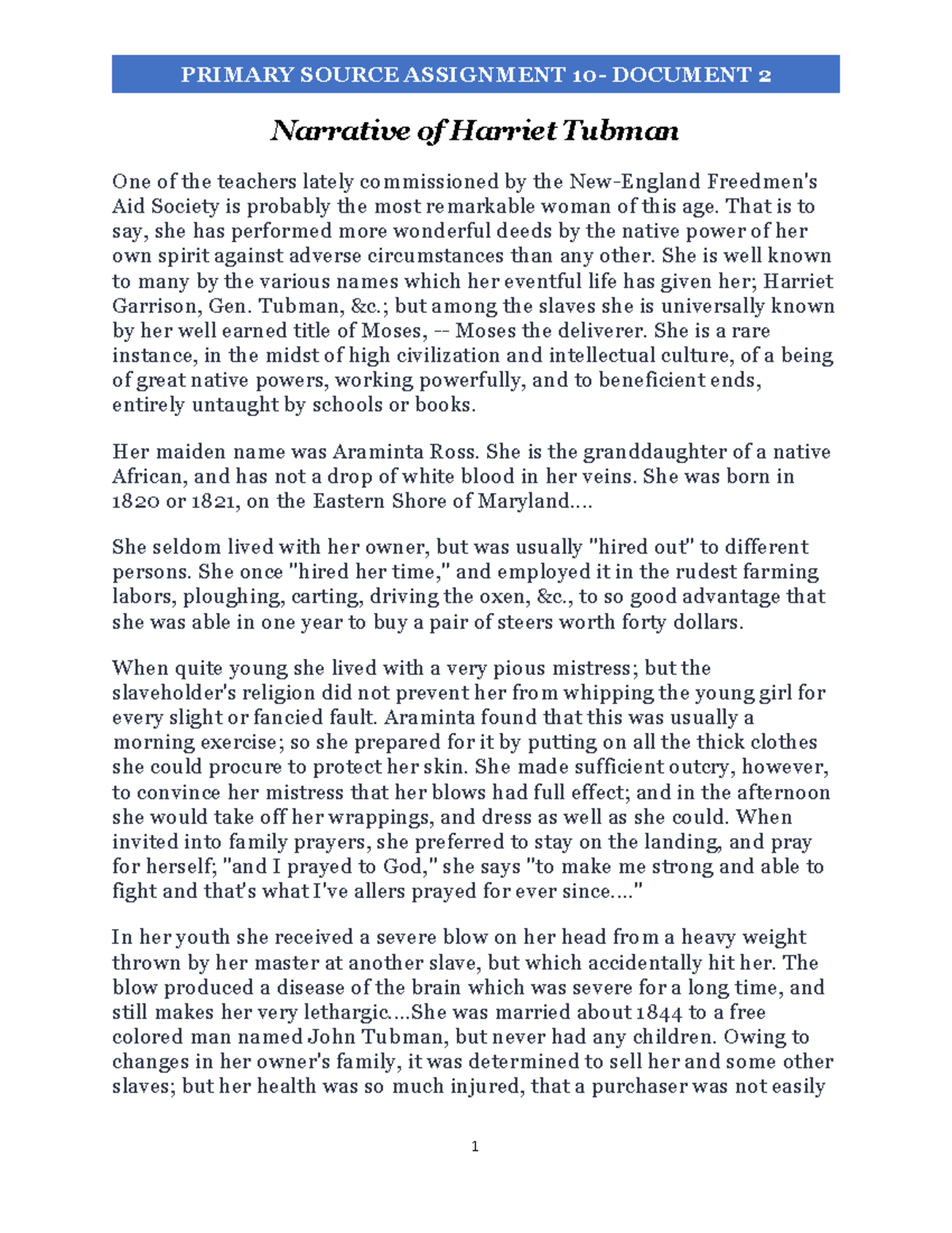 Narrative of Harriet Tubman - 1 PRIMARY SOURCE ASSIGNMENT 10- DOCUMENT ...