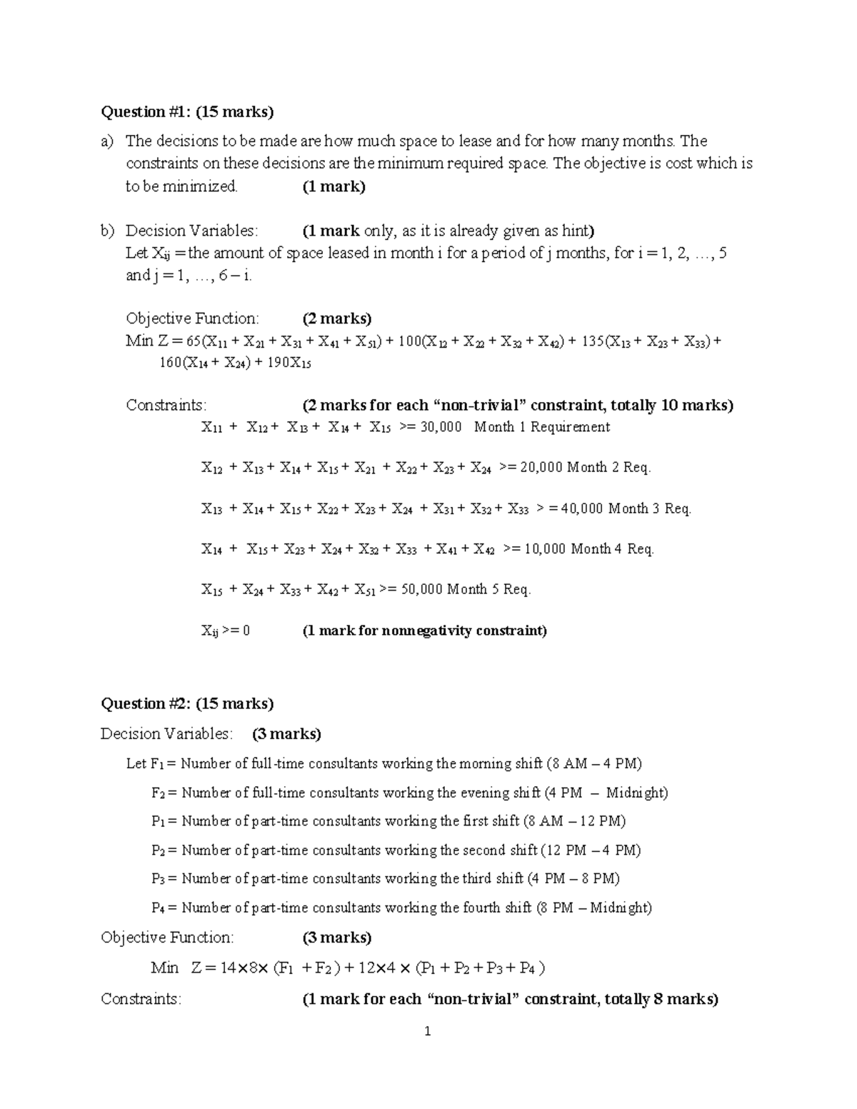MSCI 2200: Assignment 1 Solution - 1 Question #1: (15 marks) a) The decisions to be made are how ...