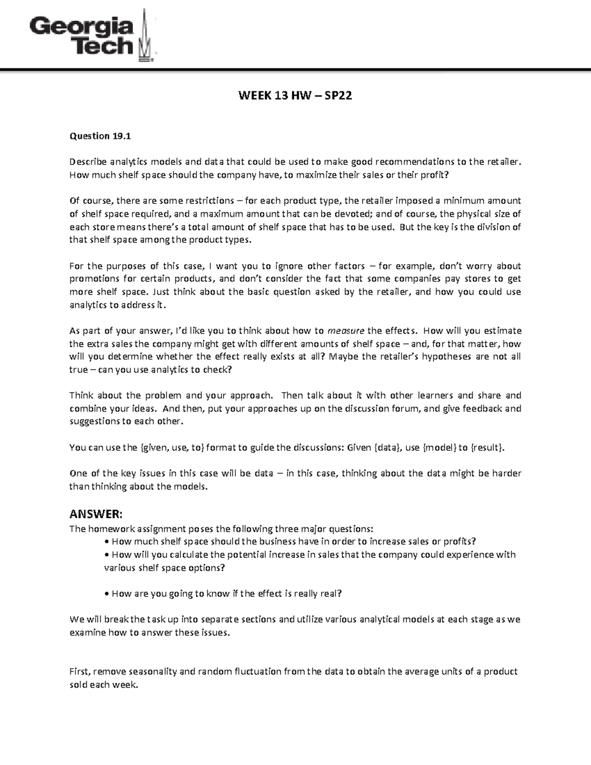 Homework 13 - 2022 - WEEK 13 HW – SP Question 19. Describe analytics ...