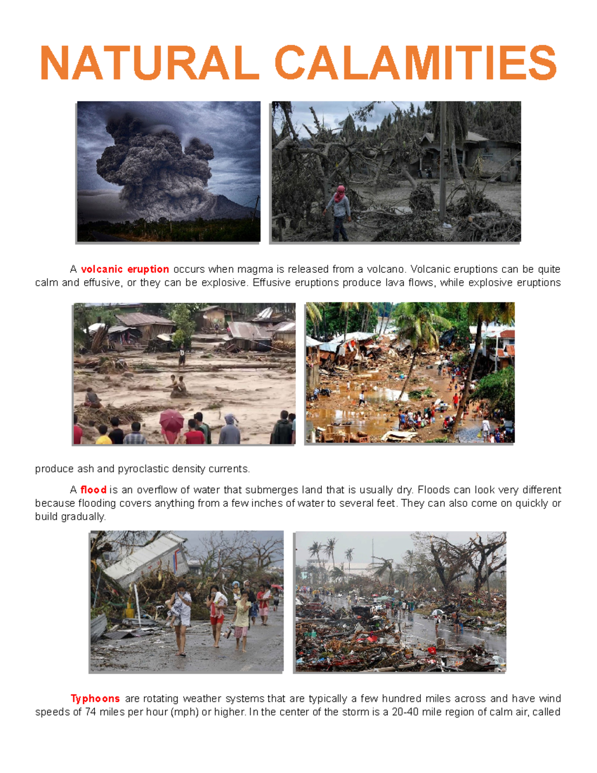 Natural Calamities - NATURAL CALAMITIES A volcanic eruption occurs when ...