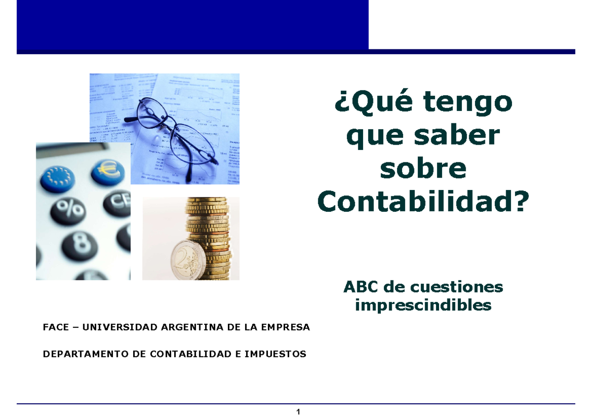 Repaso DE Contabilidad 1 - ¿Qué tengo que saber sobre Contabilidad? ABC ...