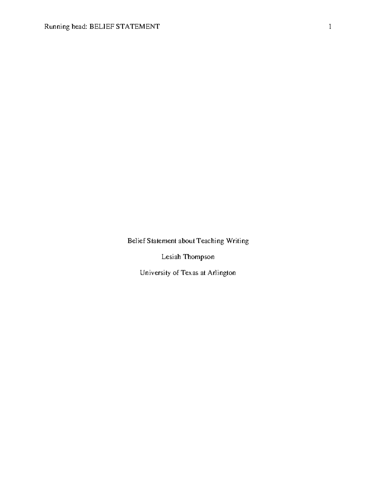 Example 1 Final Essay Personal Belief Statement about Teaching Writing ...