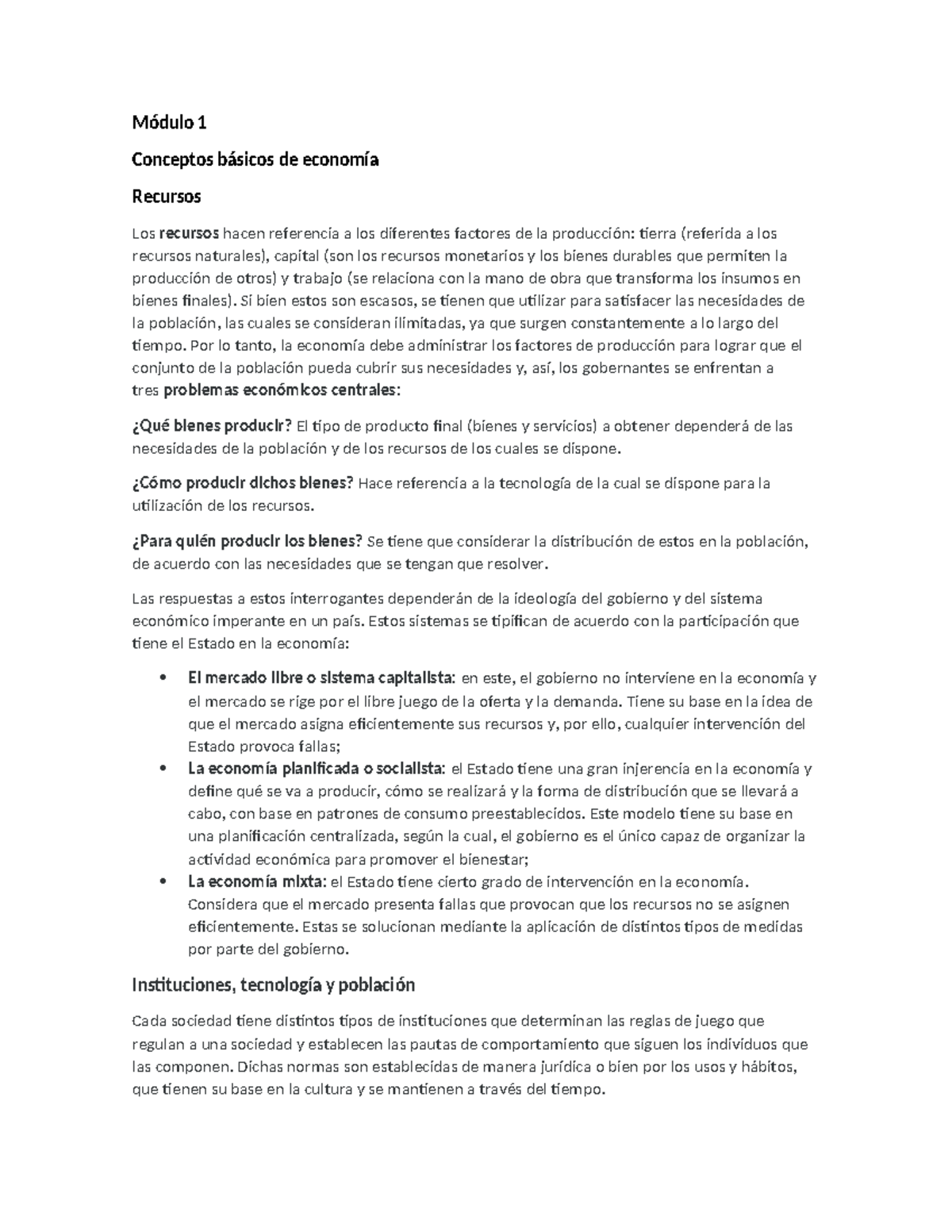 Módulo 1 - RESUMEN M1 Y M2 - Módulo 1 Conceptos básicos de economía Recursos Los recursos hacen ...