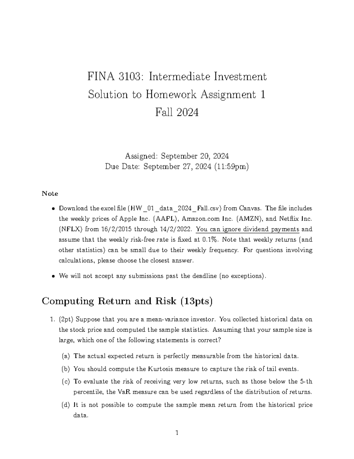 HW 01 2024 Fall - Homework - FINA 3103: Intermediate Investment Solution to Homework Assignment ...