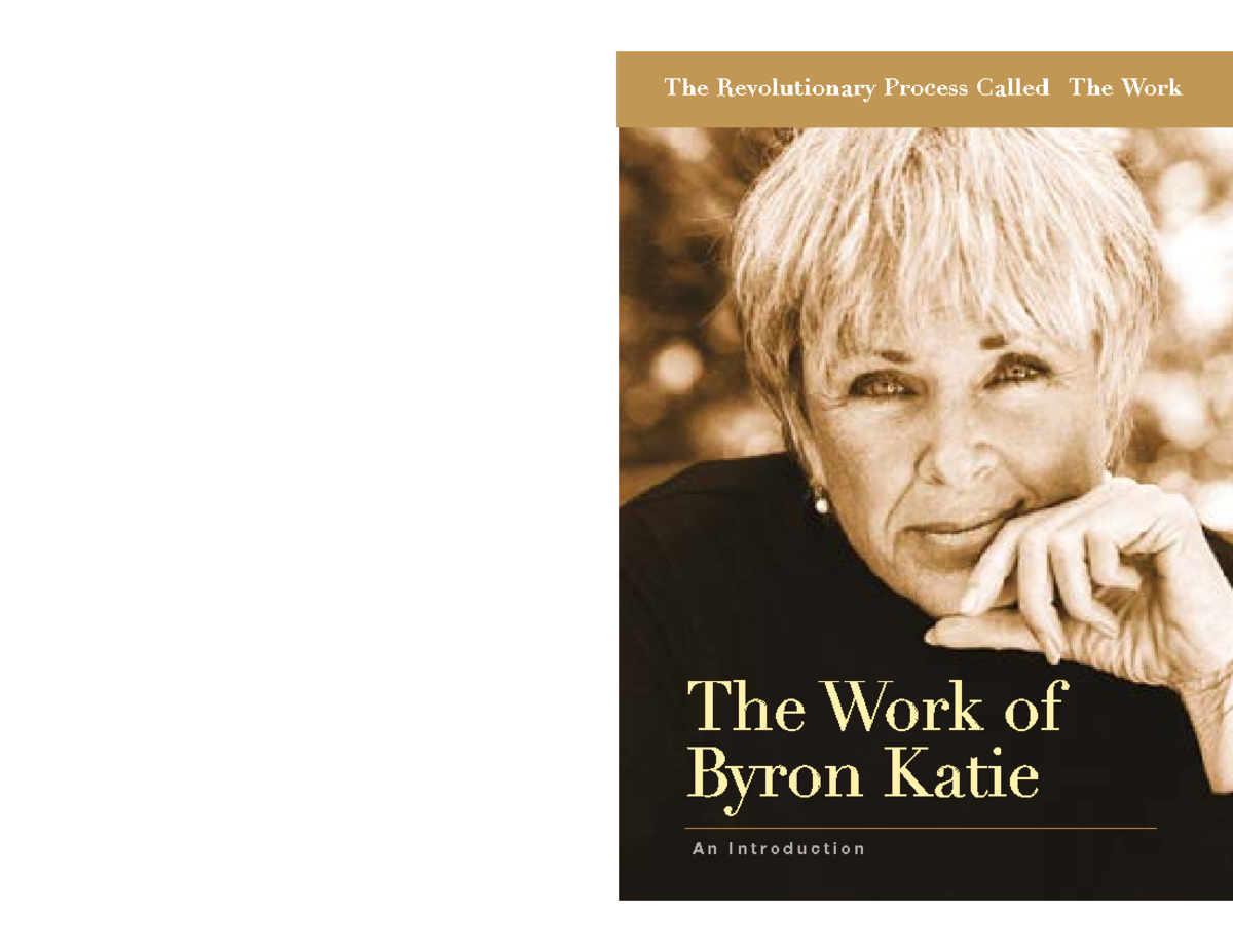 Byron Katie - Each year, thousands of these booklets are sent by ...