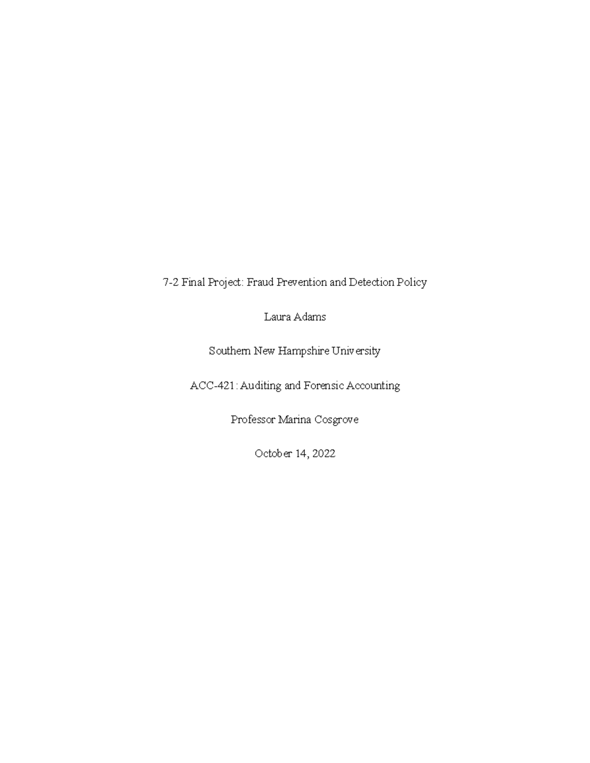 ACC 421 7-2 Final Project - 7-2 Final Project: Fraud Prevention and ...