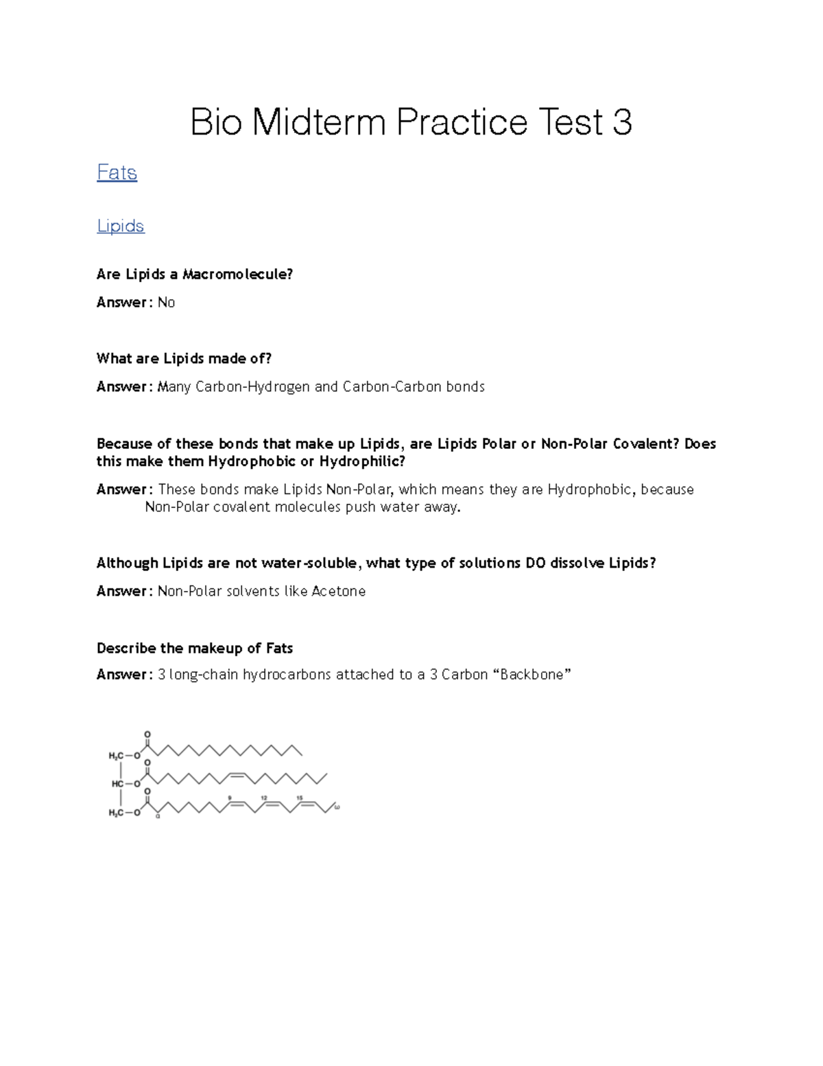 Midterm 1 2017, questions - Bio Midterm Practice Test 3 Fats Lipids Are ...