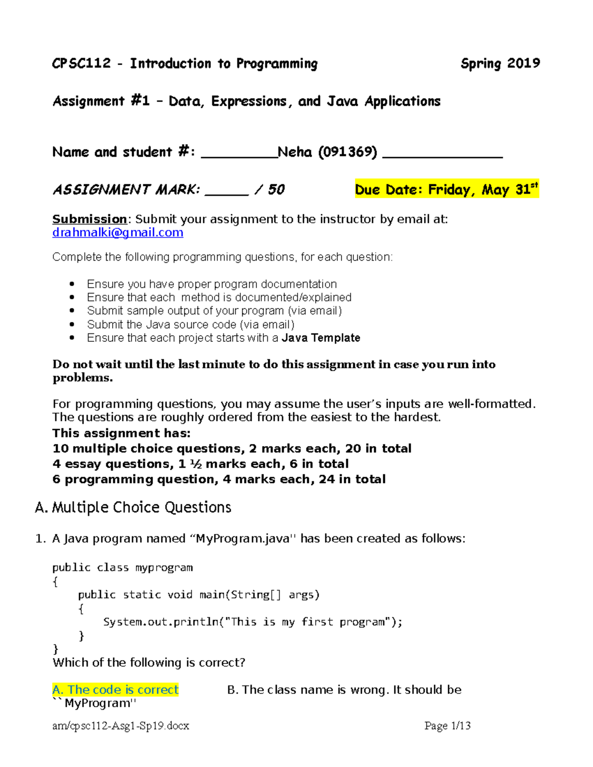 Asg1 Neha 091369 - CPSC112 - Introduction to Programming Spring 2019 Assignment #1 – Data, - Studocu