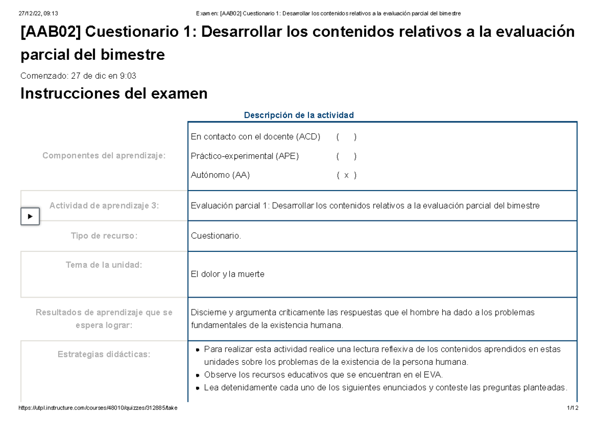 Antropolo Examen [AAB02] Cuestionario 1 Desarrollar los contenidos relativos a la evaluación ...